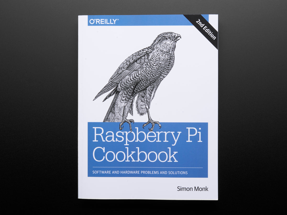 Buy Raspberry Pi Cookbook by Simon Monk ADA2274 Adafruit